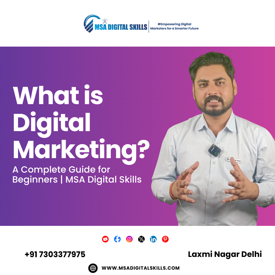 What is Digital Marketing? A Complete Guide for Beginners